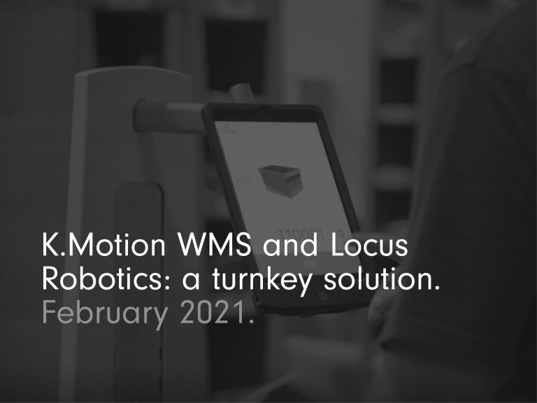 K.Motion WMS and Locus Robotics: A Turnkey Solution. - Balloon