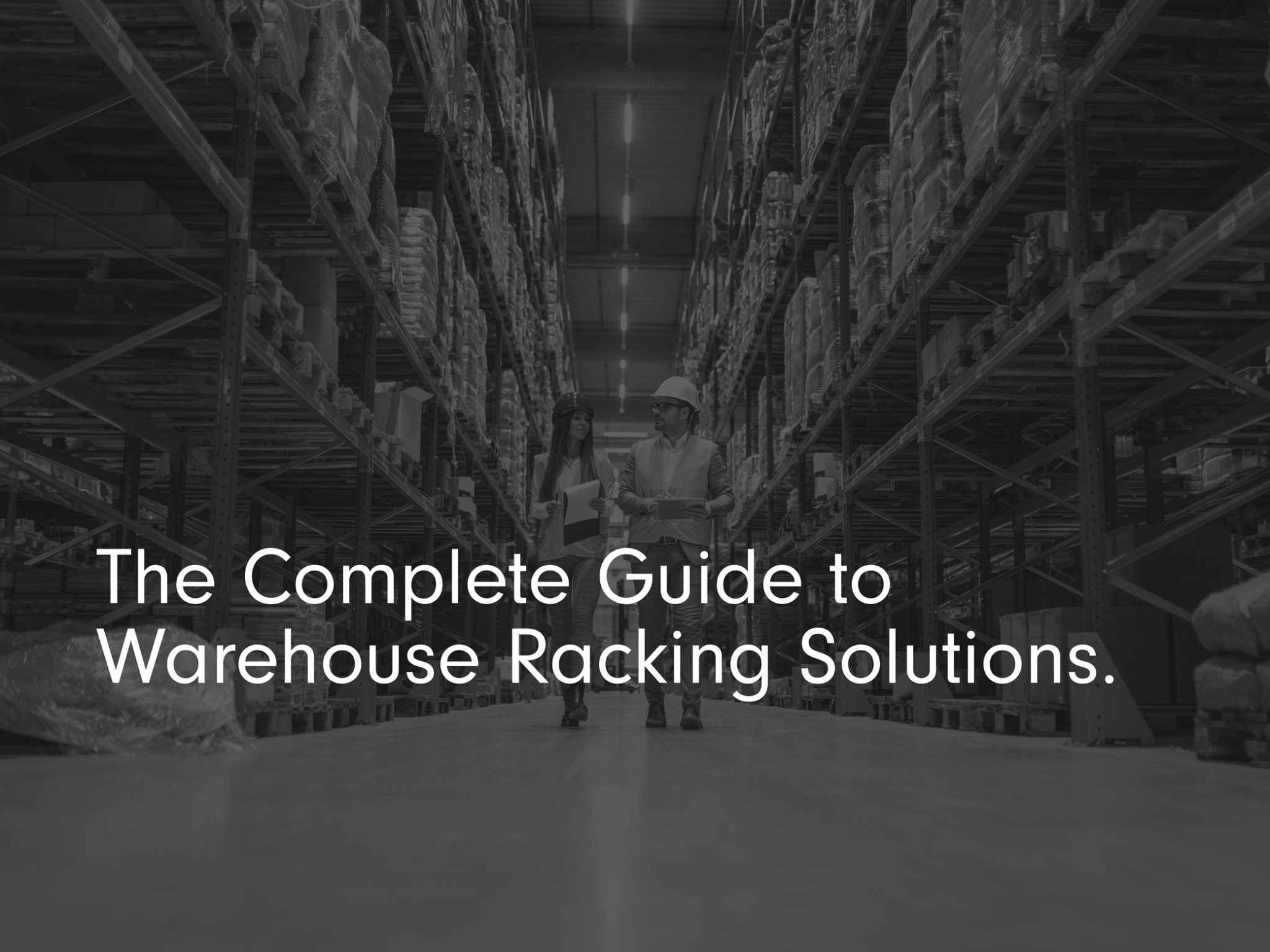 The Complete Guide to Warehouse Racking | Optimise Warehouse